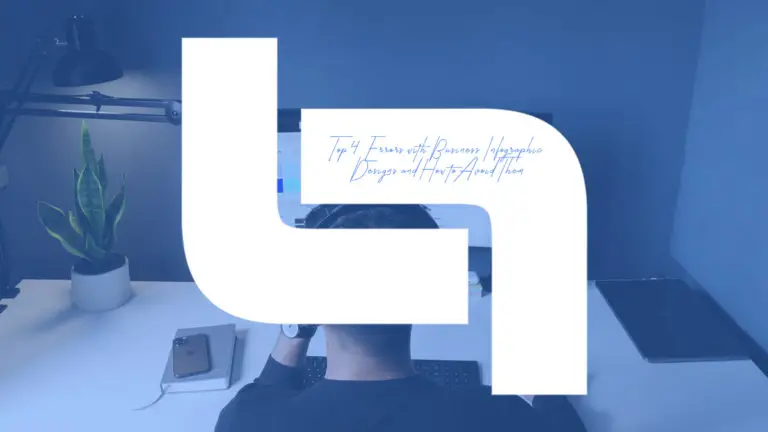 Top 4 Errors with Business Infographic Designs and How to Avoid Them ...