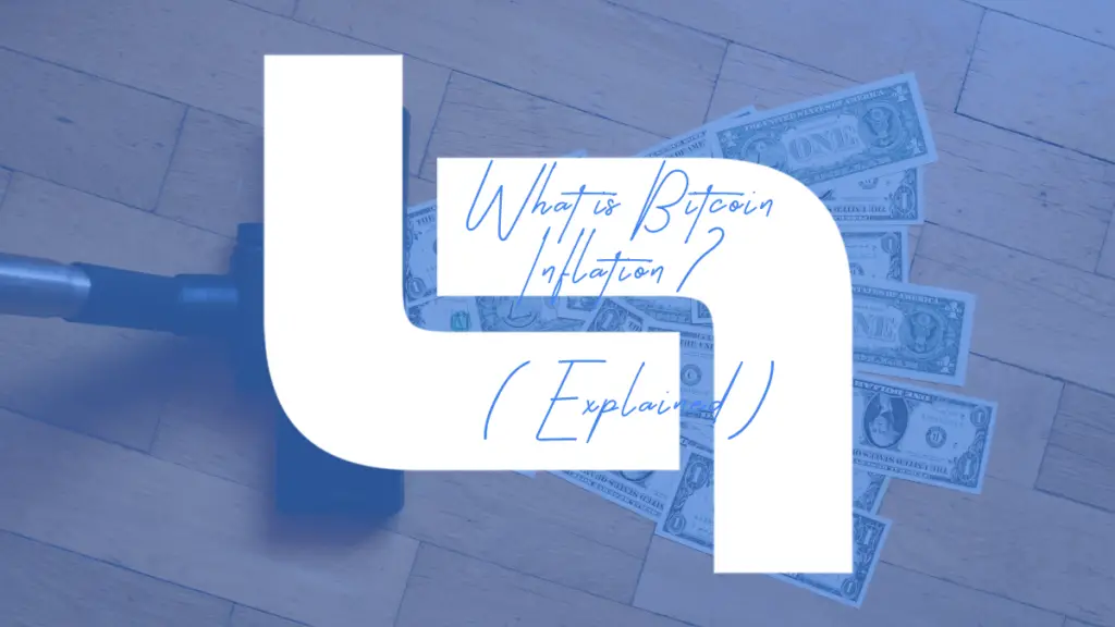 What is Bitcoin Inflation? (Explained) - Unit Conversion Blog