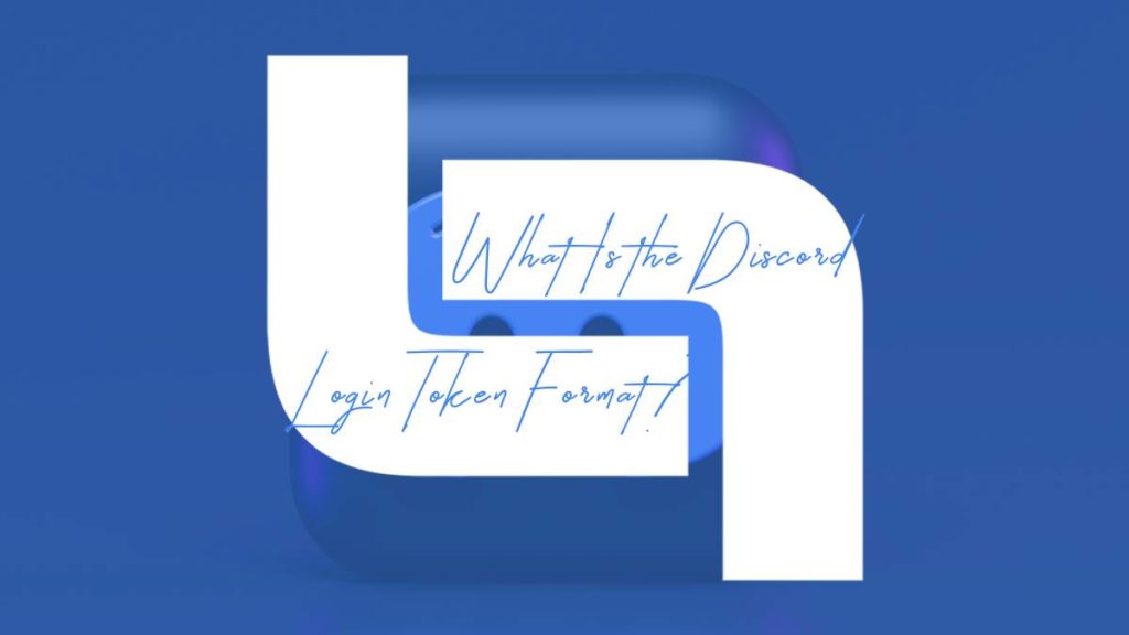 What Is the Discord Login Token Format? - Unit Conversion Blog